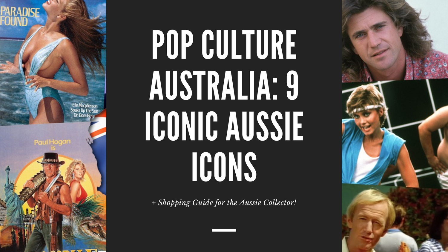Pop Culture Australia: 9 Iconic Aussie Icons – Ozzie Collectables